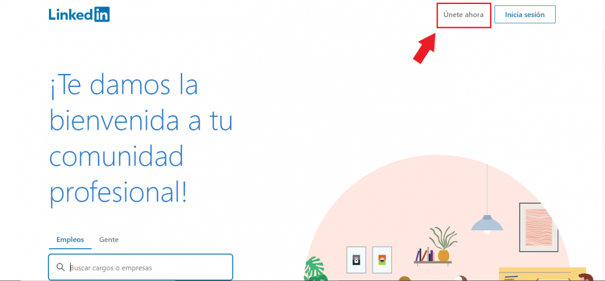 Cómo entrar en LinkedIn ¡y verás que solo tiene beneficios para ti!