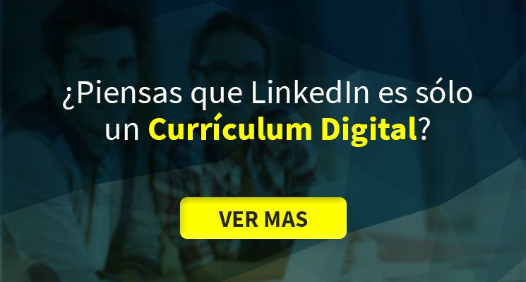 5 razones por las que LinkedIn es más que un curriculum digital